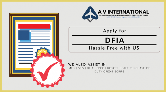 Duty Free Import Authorisation (DFIA) Scheme | DFIA Consultants